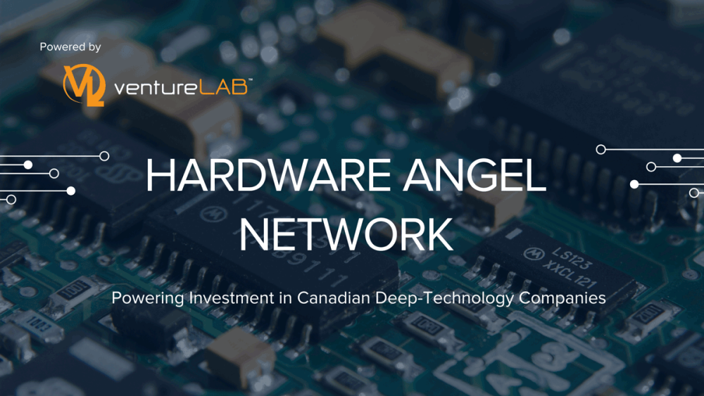ventureLAB Unveils Canada’s First Hardware Angel Network - Toronto Area ...