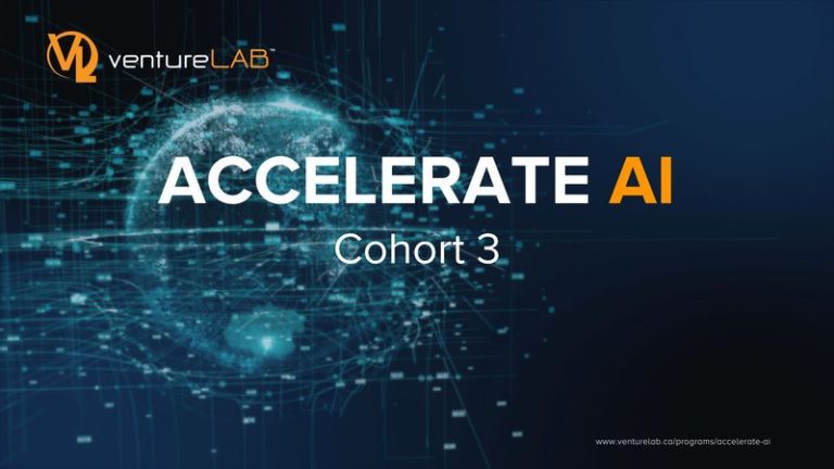 Announcing the third cohort of ventureLAB's Accelerate AI - Toronto ...